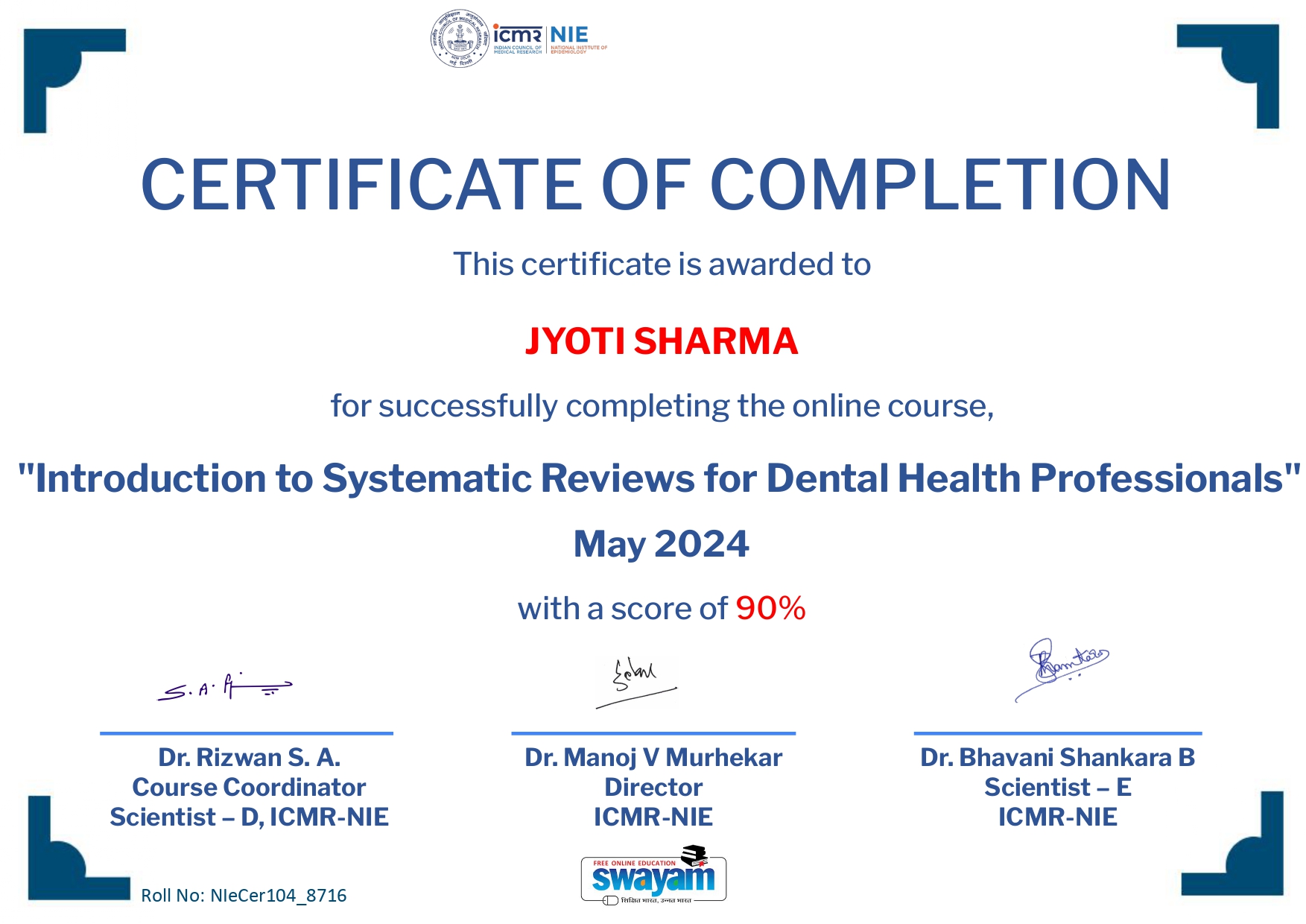 Dr. Jyoti Sharma successfully completed SWAYAM NPTEL ICMR-NIE online ...